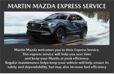 Martin Mazda Express Service | Martin Mazda