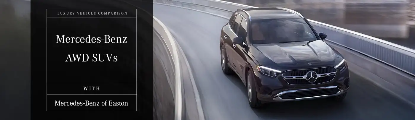 2026 Mercedes-Benz AWD SUV Models - Compared Side-by-Side