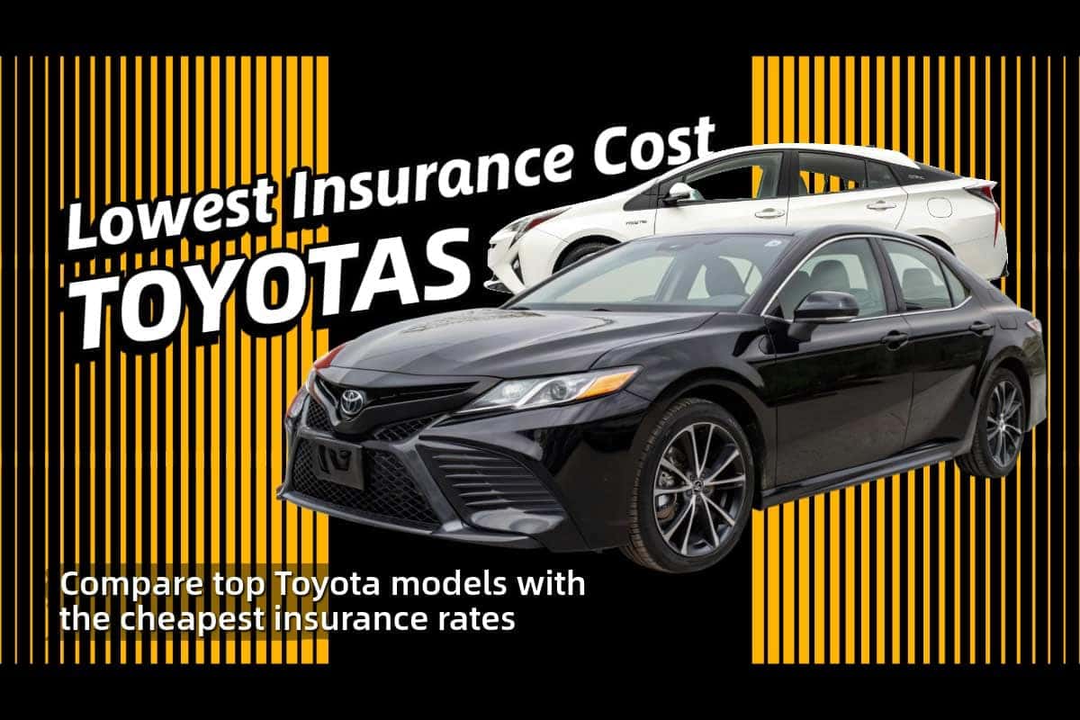 Top 10 Toyota Models With the Lowest Insurance Costs