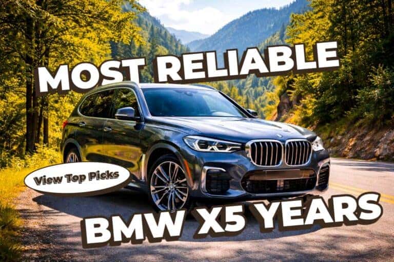 Best BMW X5 Years for Reliability and Long‑Term Ownership